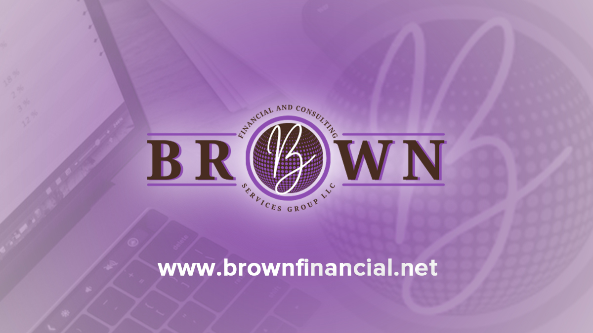 Home – Brown Financial & Consulting Services Group, LLC